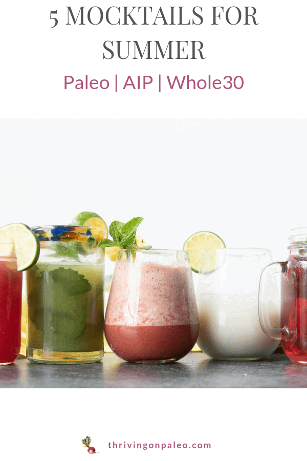 5 Mocktail Recipes for your Summer (Paleo, Whole30, AIP) - Thriving ...